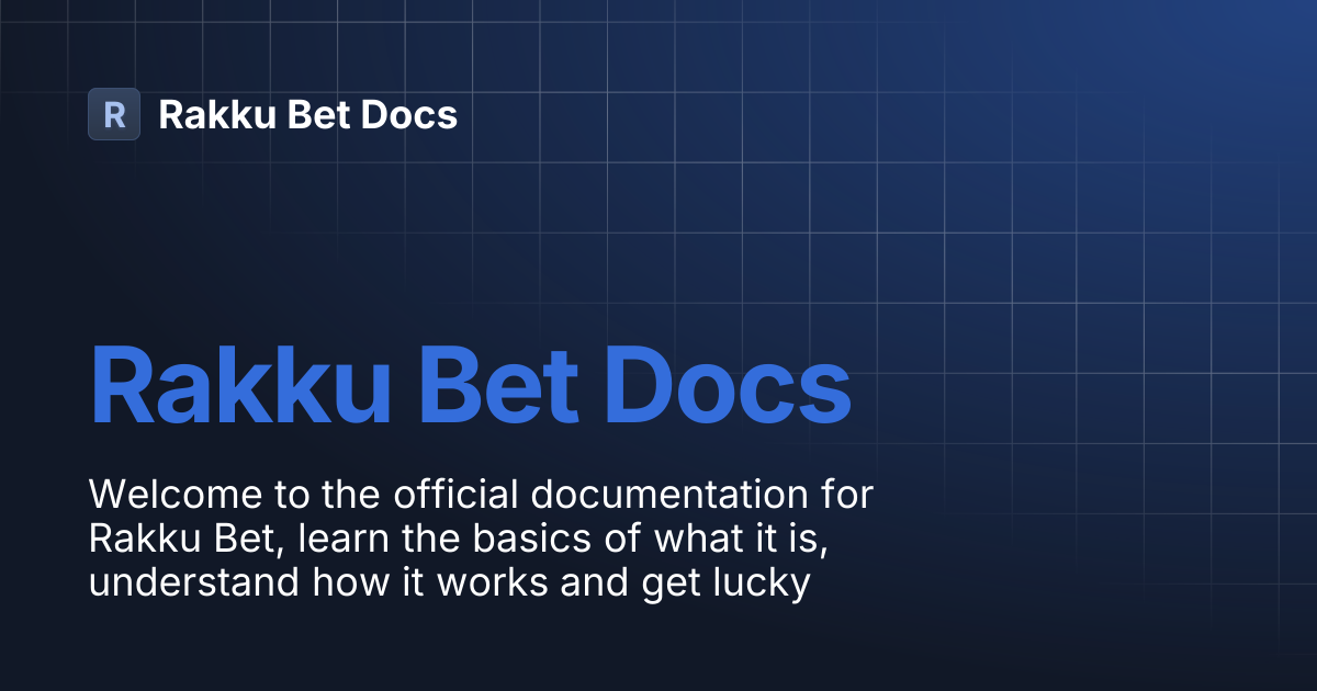Rakku Bet Docs